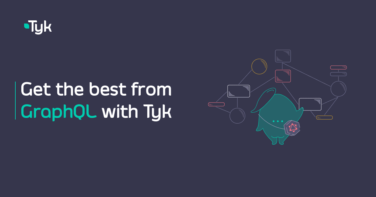 GraphQL Use Cases For Your Organization | Tyk