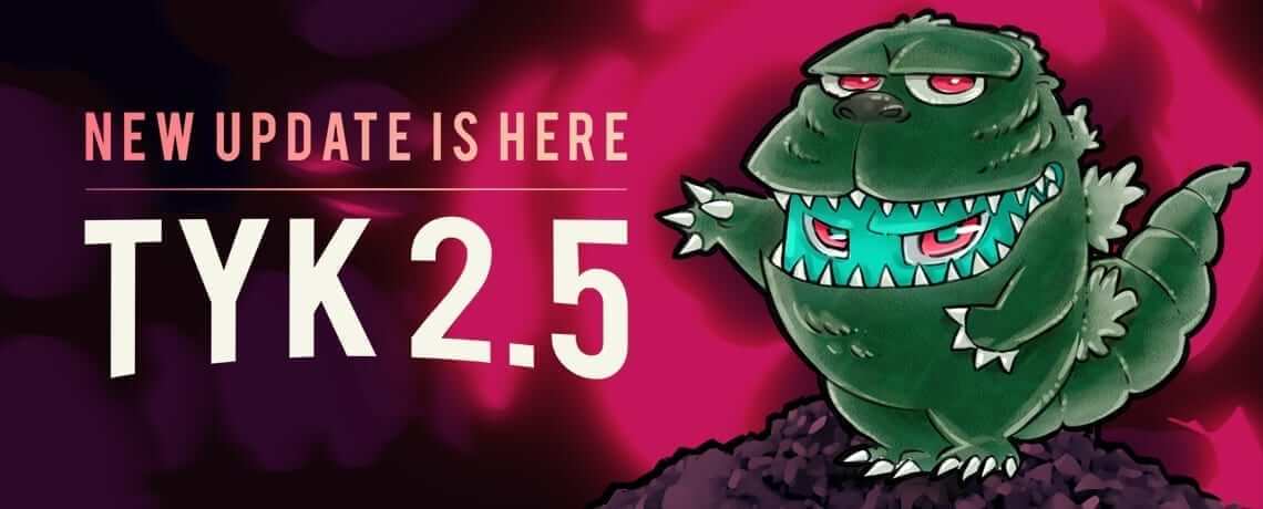 Tyk 2.5: It’s Tyk, with added bite - Tyk API Gateway